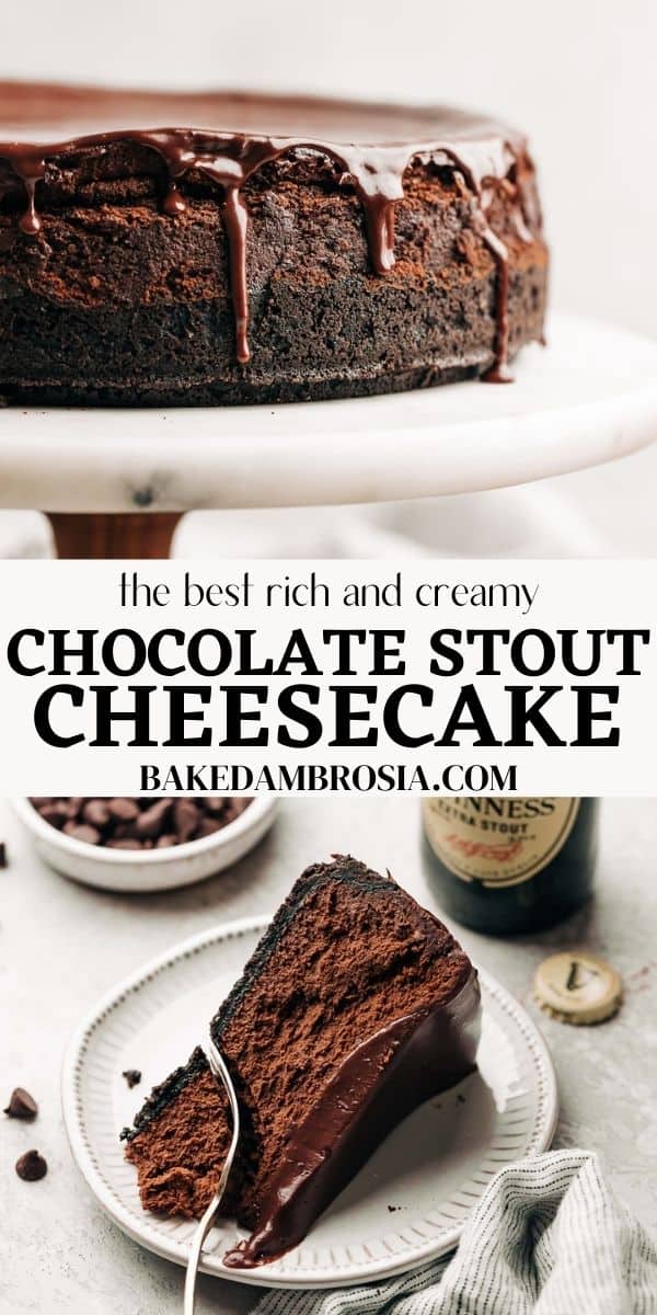Chocolate Stout Cheesecake - Baked Ambrosia